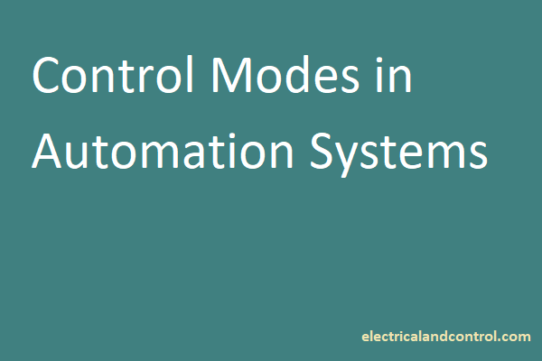 Control Modes In Automation Systems Control Systems